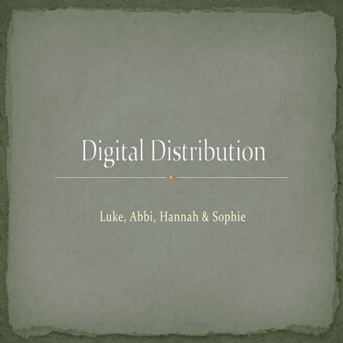 Digital Distribution | PPTX