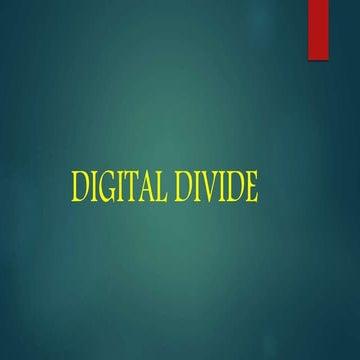 DIGITAL DIVIDE.pptx