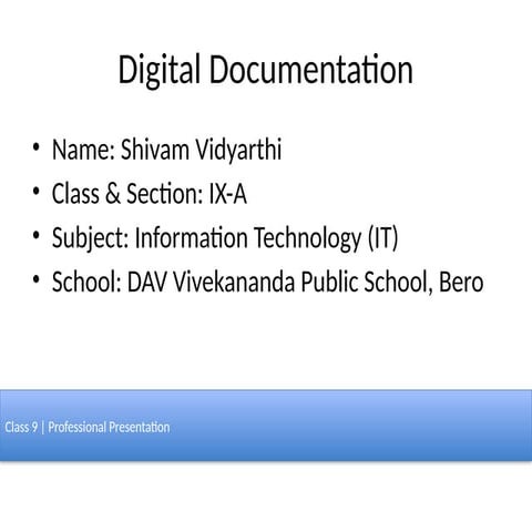 Digital_Documentation_Class_9_Full_Visual.pptx