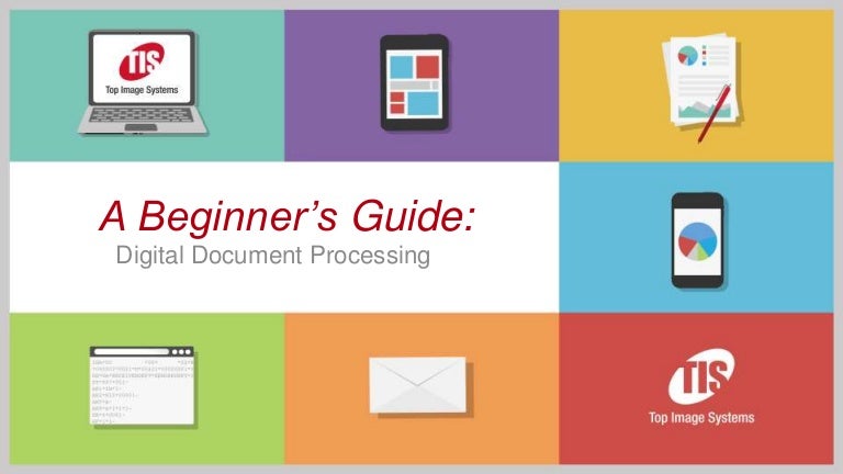 A Beginner's Guide: Digital document processing
