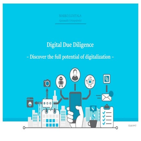 Digital due diligence - Discover the full potential of digitalization | PPTX