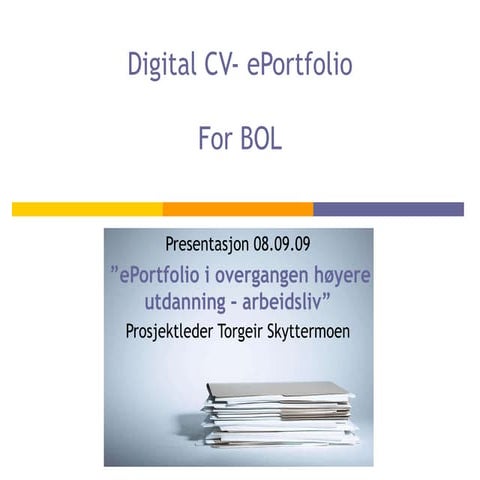 Digital CV ePortfolio for BOL 080909 | PPT