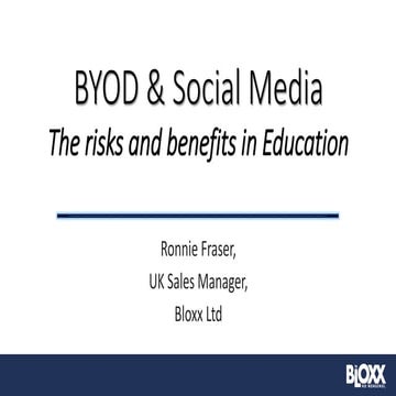 BYOD & Social Media: The Risks and Benefits for Education | PPTX