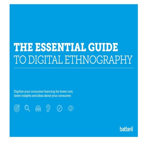Innovation Methods: The Essential Guide to Digital Ethnography | PPT
