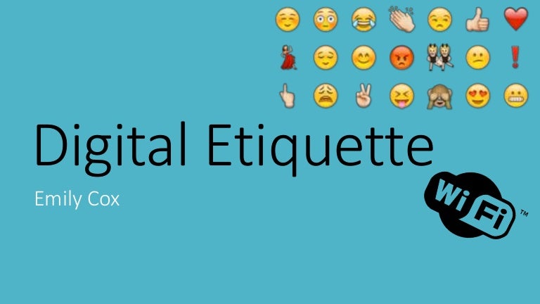 Digital Etiquette