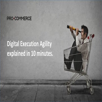Digital Execution Agility explained in 10 minutes | PPT