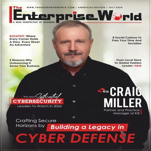Craig Miller: Crafting Secure Horizons by Building a Legacy in Cyber ...