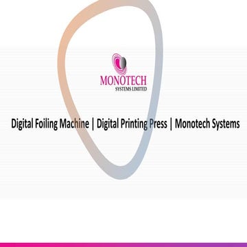 Digital Foiling Machine | Digital Printing Press | Monotech Systems | PPT