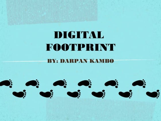 Digital footprint powerpoint | PPTX