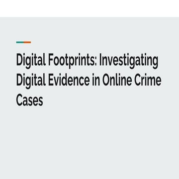 Digital Footprints_ Investigating Digital Evidence in Online Crime ...