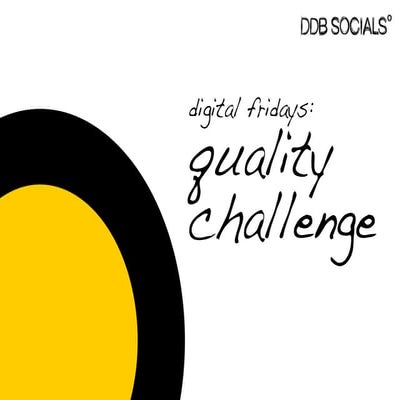 Digital Fridays - Quality Challenge | PPT