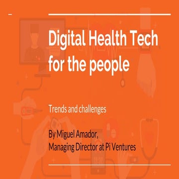 Trends and challenges for Digital Health Technology reaching people | PPT