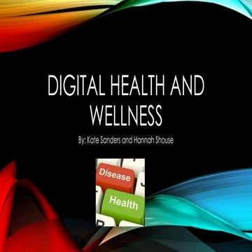 Digital health and wellness | PPTX