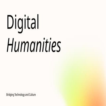 Digital Humanities (1).pptx presentation | PPTX