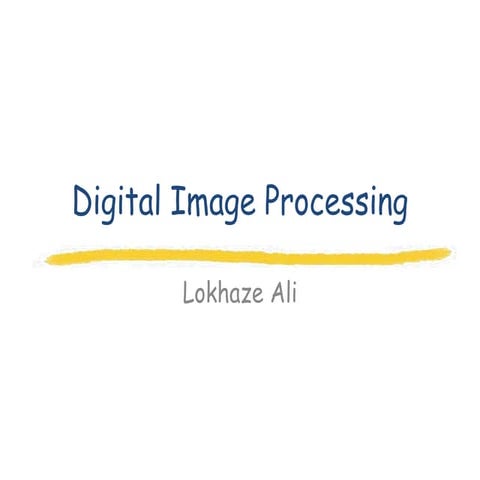 Digital Image Processing | PPT