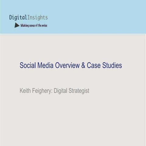 Digital Insights - Social Media Case Studies Dec09 V1.0 | PPT