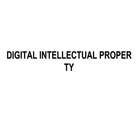 Digital intellectual property.pptx