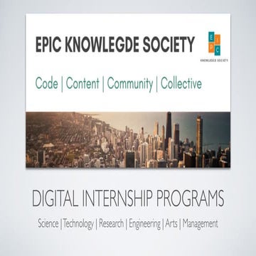 EPIC Knowledge Society - Digital Internship Programs | PDF