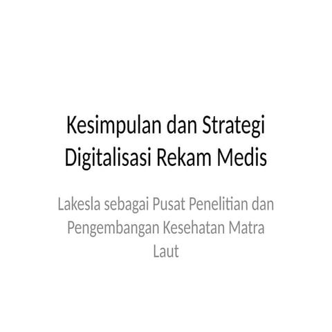 Digitalisasi_Rekam_Medis_Lakesla bab VII.pptx