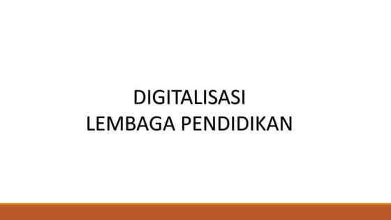 SEKOLAH 4.0 Untuk sekolah yang siap melakukan digitalisasi | PPT