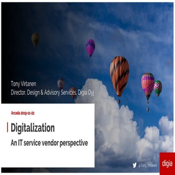 Digitalization - An it service vendor perspective - Tony Virtanen ...