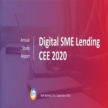 Digital Lending for SMEs. CEE 2020 | PPT