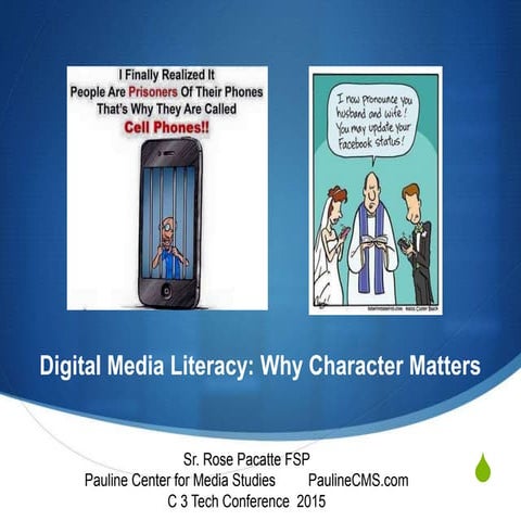Digital literacy: Why Character Matters | PPT