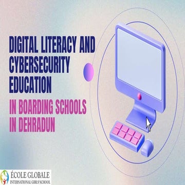 Digital Literacy and Cybersecurity Education in Boarding Schools in ...