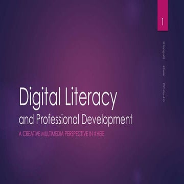 Digital Literacy and Professional Development #heie | PPT | Education