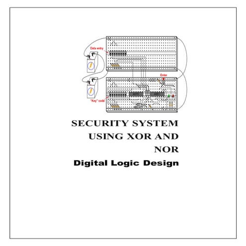 Security System using XOR & NOR | DOCX