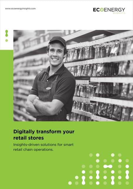 Digital Transformation - Retails Stores - EcoEnergy Insights | PDF Digital Transformation - Retails Stores - EcoEnergy Insights | PDF