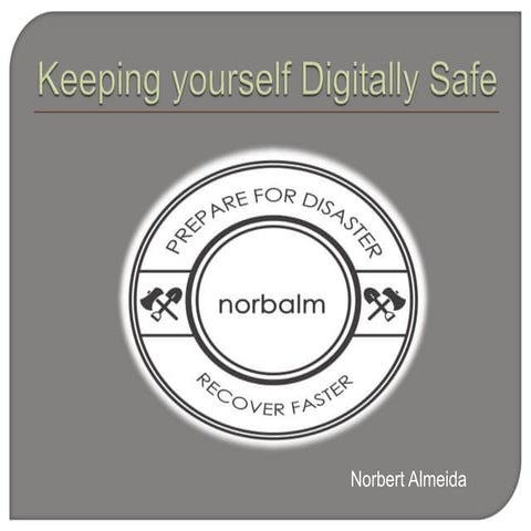 Keeping yourself Digitally Safe | PPT