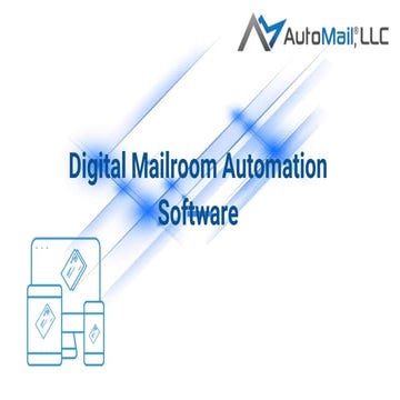 Digital mailroom automation software | PPT