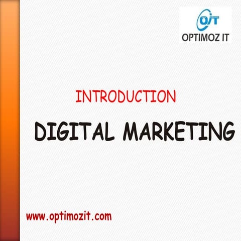 Overview of Digital marketing | PPT