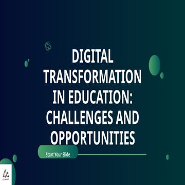 Digital Transformation in Education: Challenges and Opportunities | PPTX