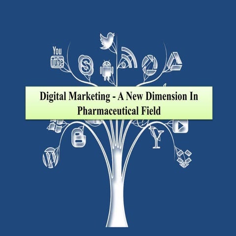 Digital marketing a new dimension in pharmaceutical field | PPTX