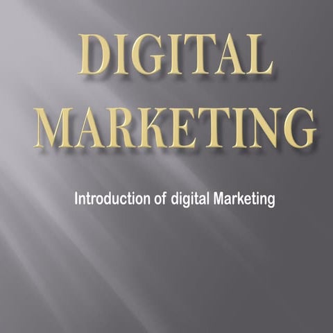 Digital marketing introduction | PPT