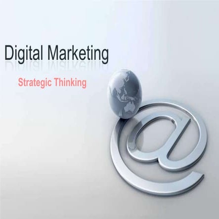 Digital marketing - strategic thinking | PPT