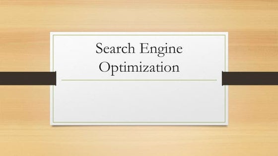 Search Engine Optimization Tutorial | PPT