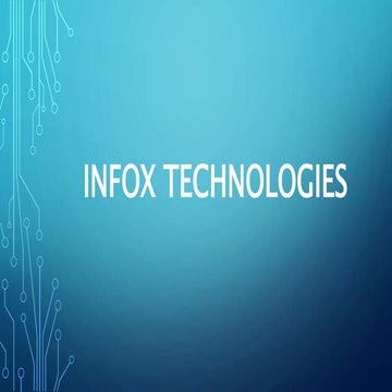 infox technologies | PPTX