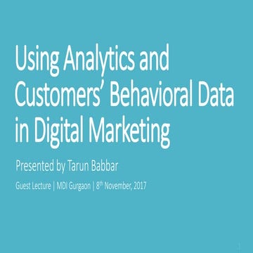 Using Analytics and Customers’ Behavioral Data in Digital Marketing | PPT