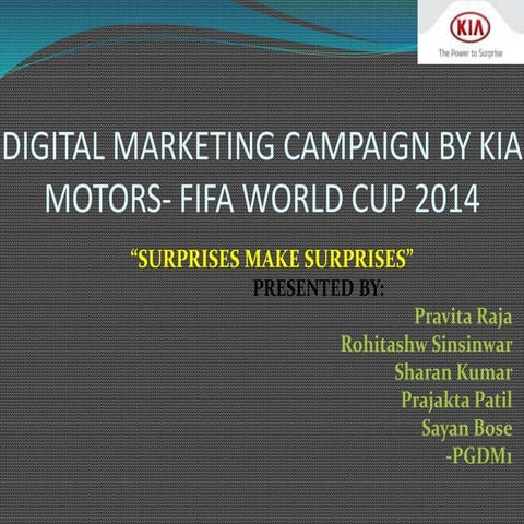 Digital marketing campaign by kia motors fifa world | PPTX