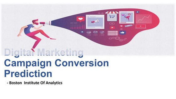 Optimizing Digital Marketing Success: Conversion Prediction Techniques ...