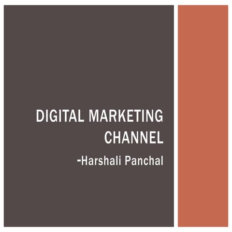 Digital marketing channel | PPT