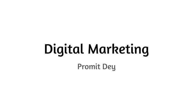Digital marketing chapter 1 | PPTX Digital marketing chapter 1 | PPTX