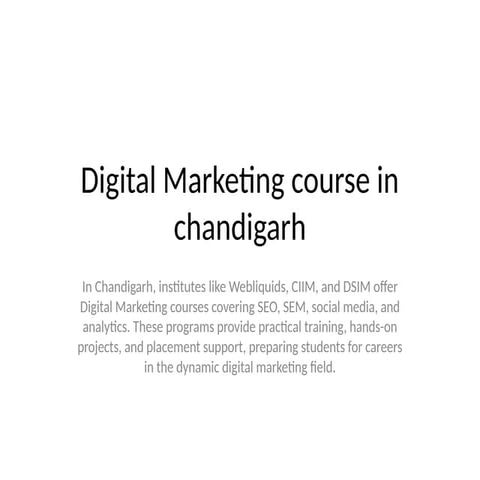 Digital Marketing course in chandigarh.pptx