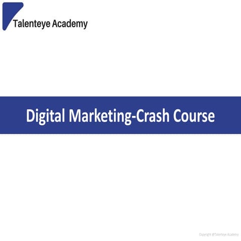 Digital marketing crash course | PPT
