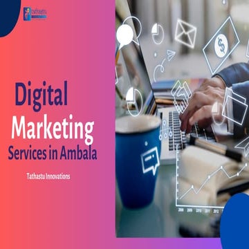 Digital Marketing Company In Ambala | PDF