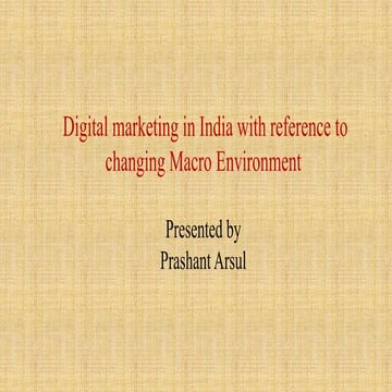 Digital marketing in india with reference to changing macro environment ...