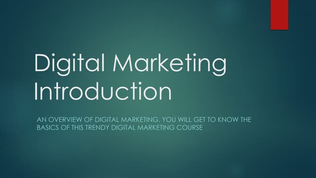 Digital Marketing Introduction Presentation Slides Ppt
